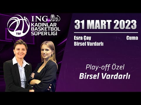∞NİLAY AYDOĞAN SEZONU∞ PLAY-OFFLARI BİRSEL VARDARLI'YLA DEĞERLENDİRİYORUZ | ING KBSL PLAY-OFF ÖZEL