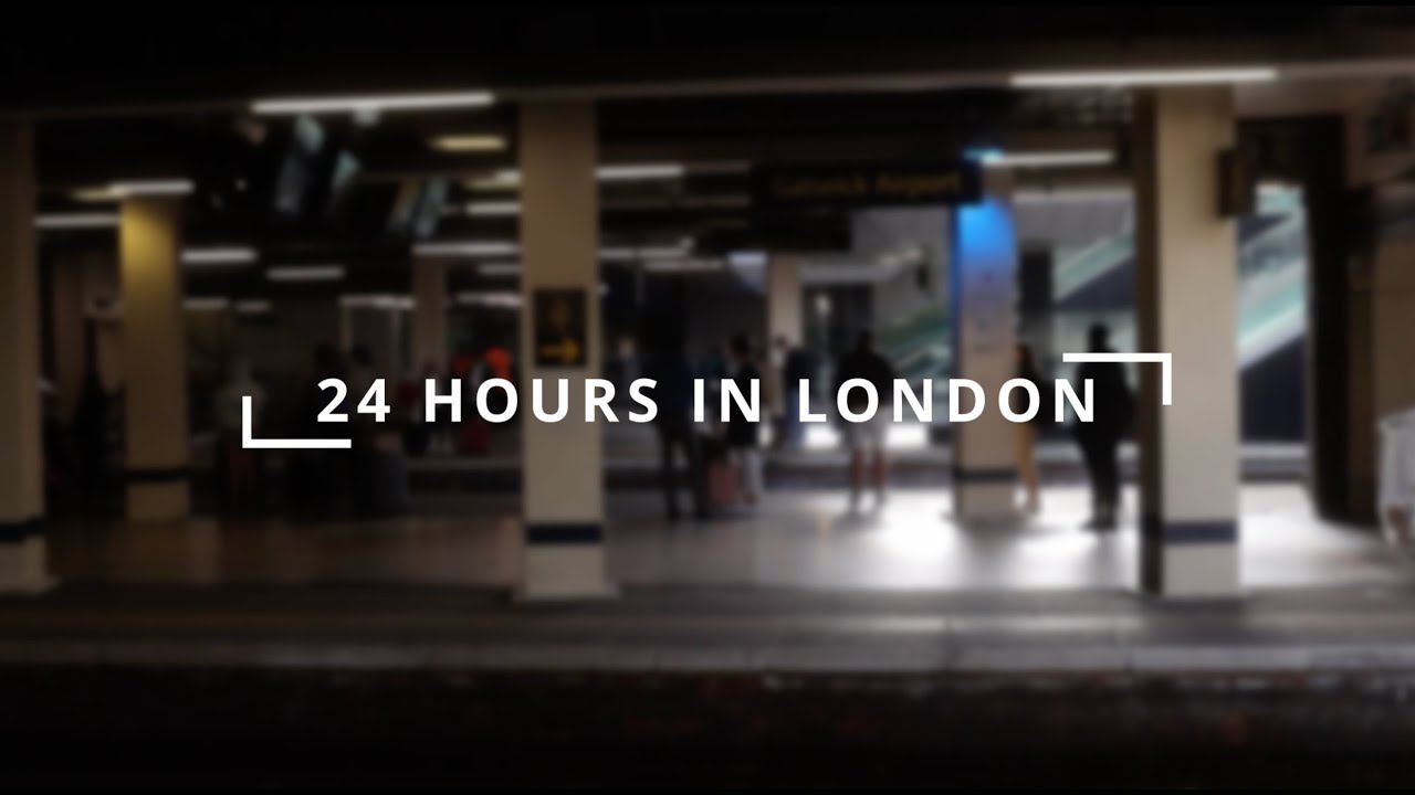 24 HOURS IN LONDON | TRAVEL VIDEO - YouTube