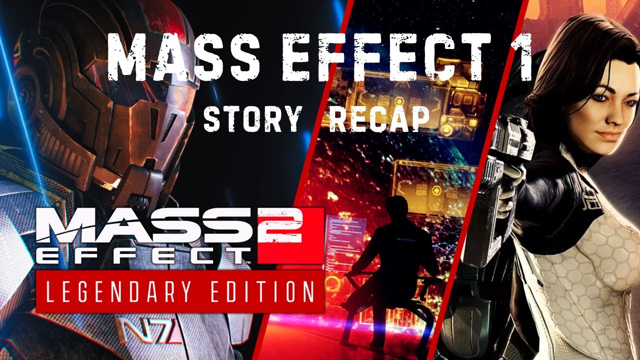 MASS EFFECT 2 LEGENDARY EDITION: Story Recap of Mass Effect 1 - YouTube
