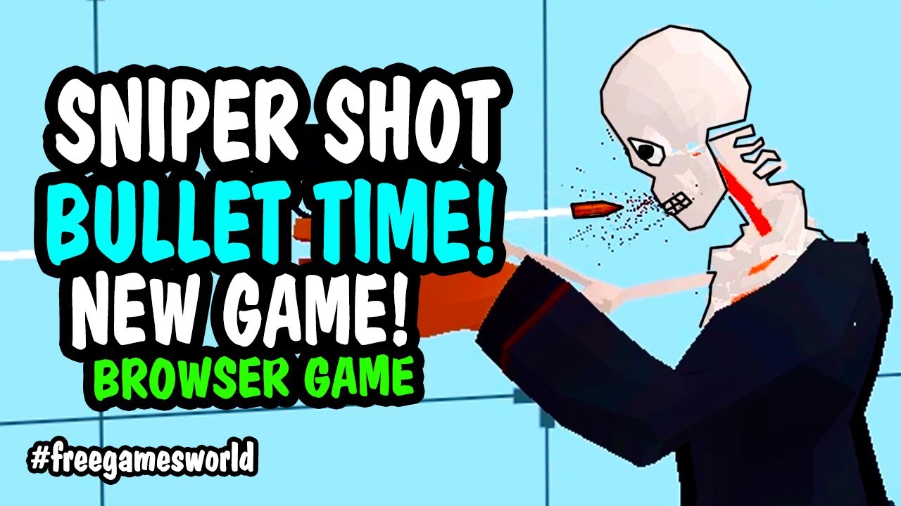 Sniper Shot: Bullet Time is an epic shooting game with super cool ...