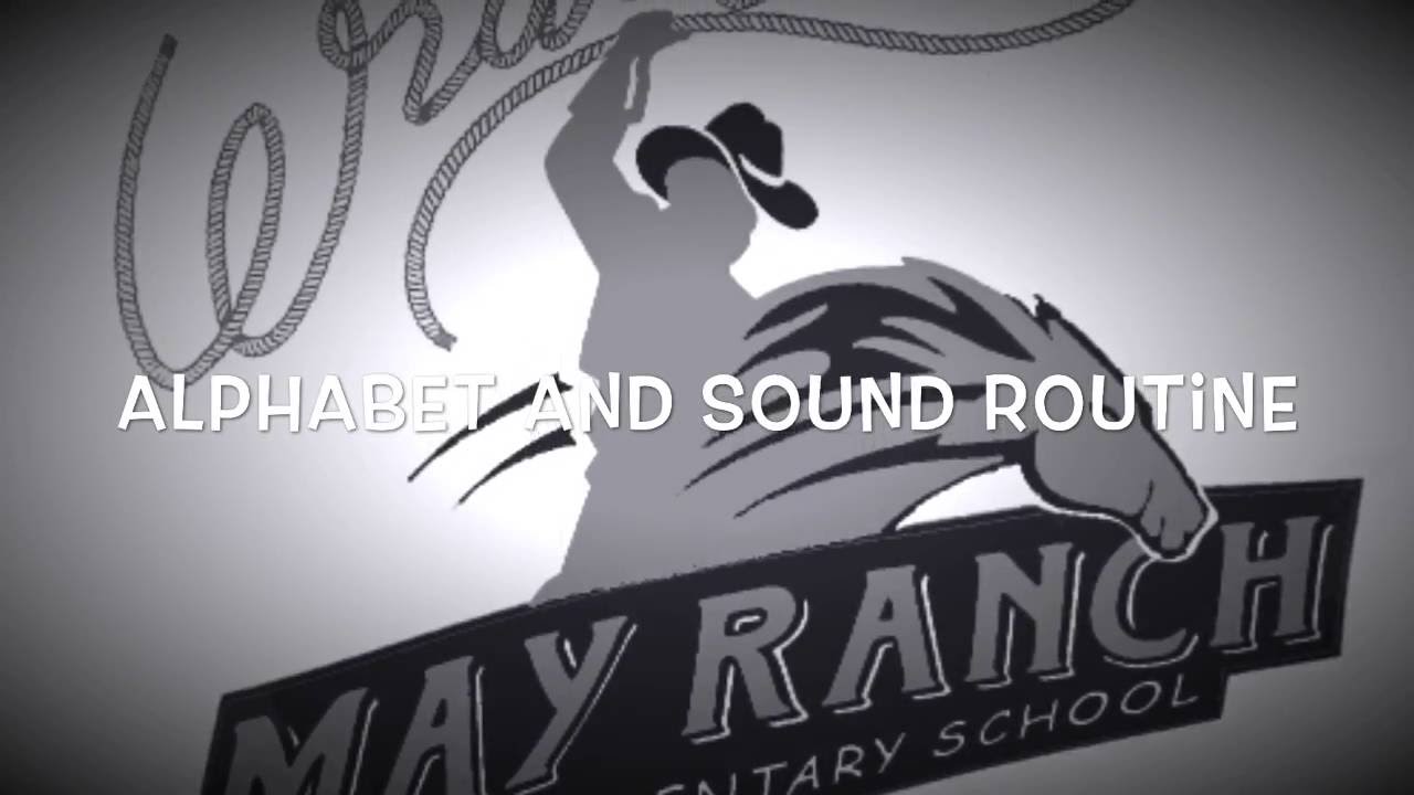 Alphabet and Sound Routine - May Ranch - YouTube