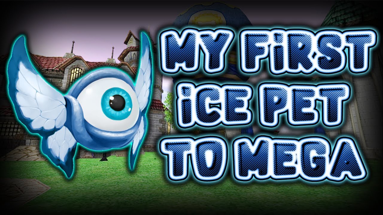 Wizard101: My First Ice pet to Mega - YouTube
