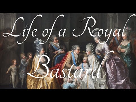 Life of Royal Bastards 101 | 16th - 18th Century Europe | World History ...