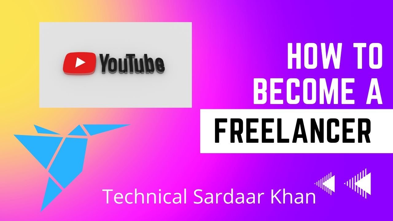 Freelancer | work with freelancer| begnners freelancer| Technical Sardaar Khan - YouTube