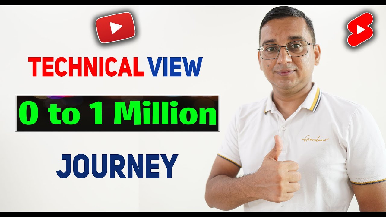 1 Million Subscribers Journey 'Technical View' - YouTube