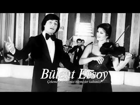 Bülent Ersoy ~ Çekemezler sevgimizi bilemezler kalbimizi