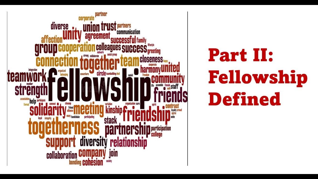 "Fellowship Defined" by Ralph Walker - YouTube