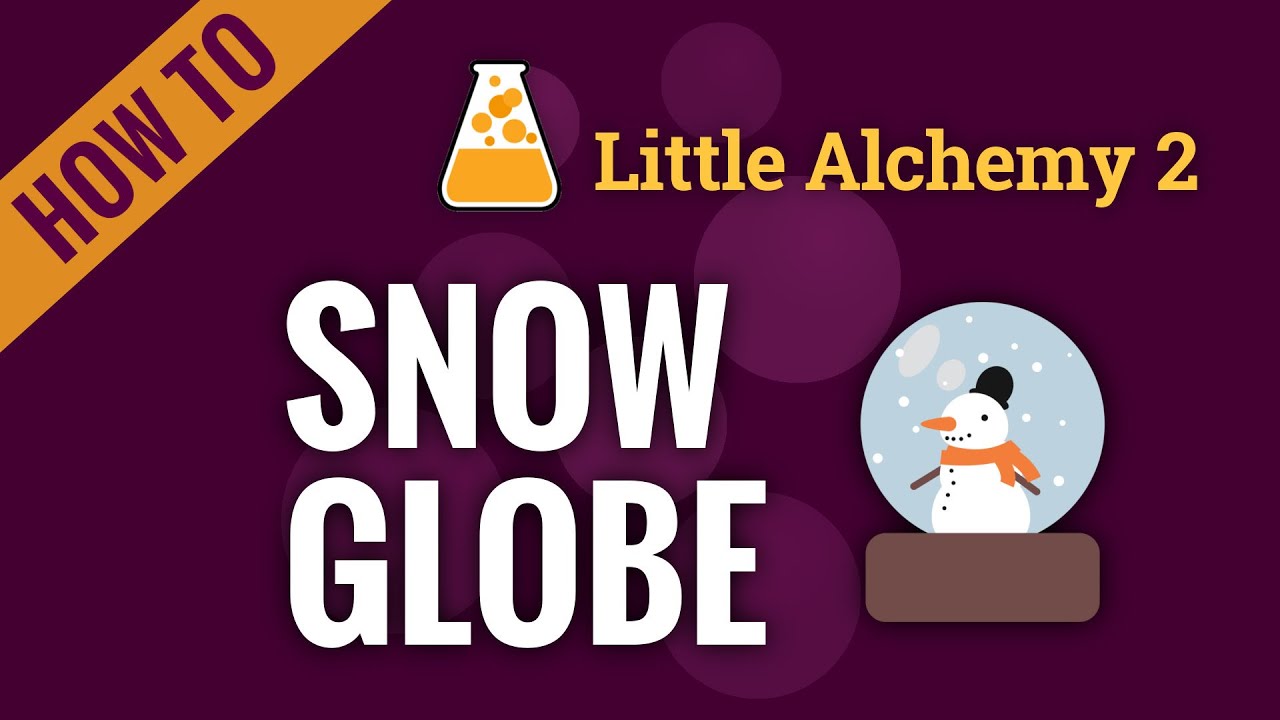 How To Make SNOW GLOBE In Little Alchemy 2 YouTube how-to-make-snow-globe-in-little-alchemy-2-youtube