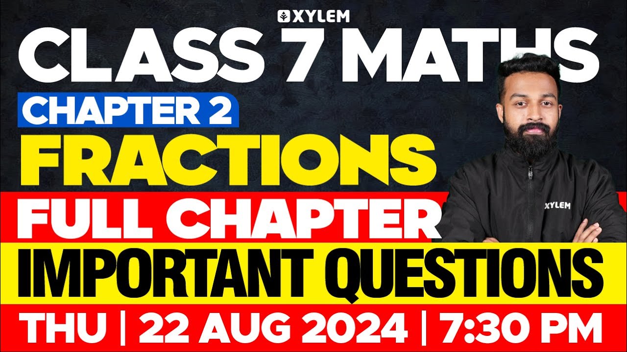 Class 7 Mathematics | Chapter 2 - Fractions / ഭിന്നസംഖ്യകൾ - Important ...