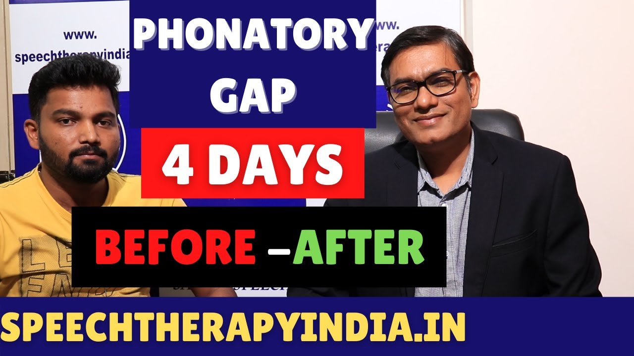 Pre-Post | Phonatory Gap | 4 Days Voice Therapy | By SLP Sanjay Kumar ...