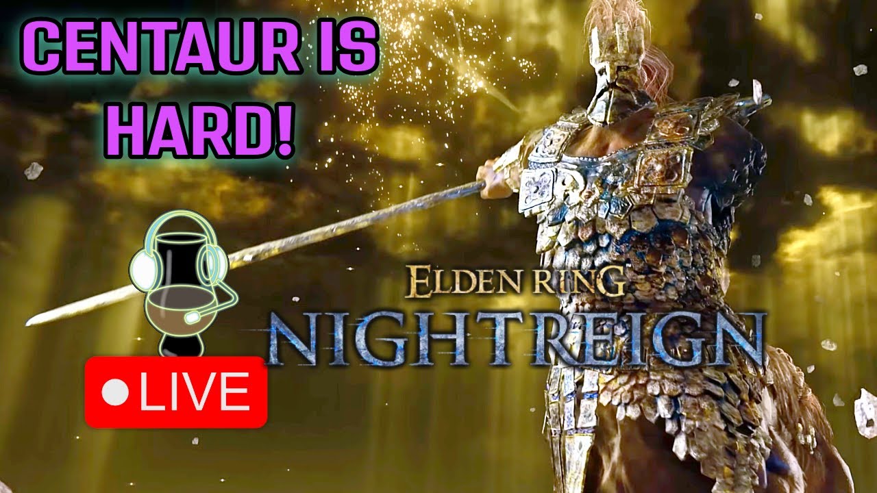 🔴NIGHTREIGN, CENTAUR MAN IS HARD! | Whiskey Gaming - YouTube