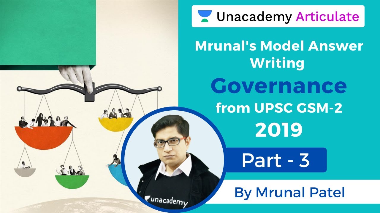 Mrunal’s UPSC GSM-2 2019: Model Answer Writing (Part 3) Governance ...