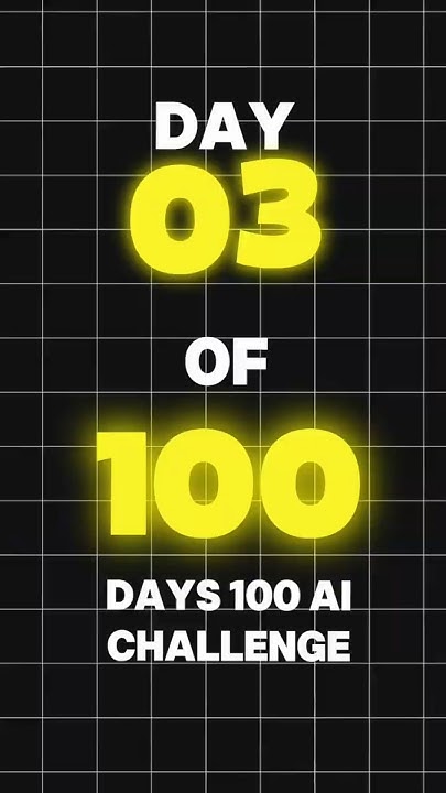 Day 3 of 100 Days AI Challenge #ai #aitools #ytshorts #aichallenge - YouTube