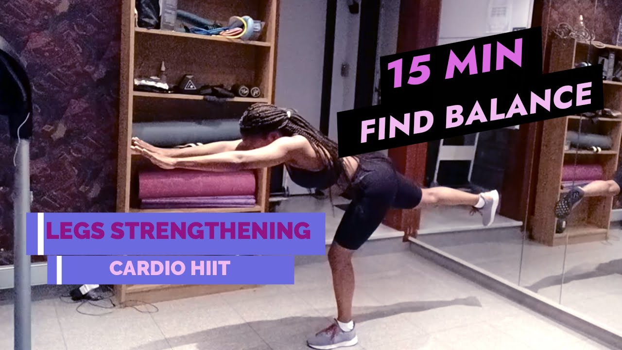 15 Min of Full Body Balance/Strong Legs/TONEBODY - YouTube
