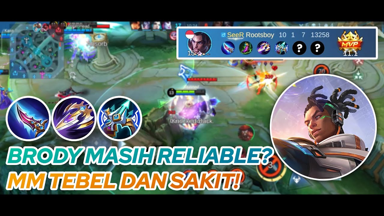 BRODY GAMEPLAY | BRODY MASIH RELIABLE? MM TEBEL DAN SAKIT! | MLBB - YouTube