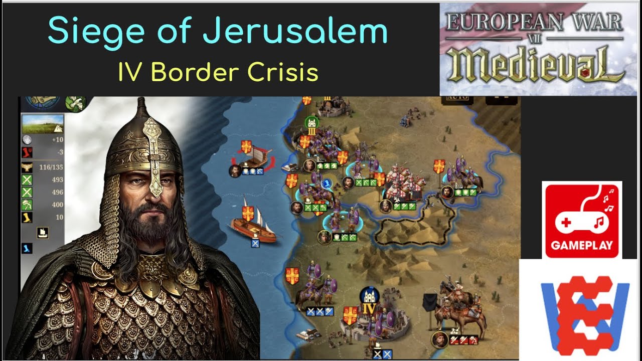 European War 7 (EW7): Siege of Jerusalem, IV Border Crisis #5 - YouTube