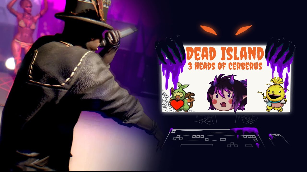 3 heads of Cerberus | Dead Island with Link and Char #21 - YouTube