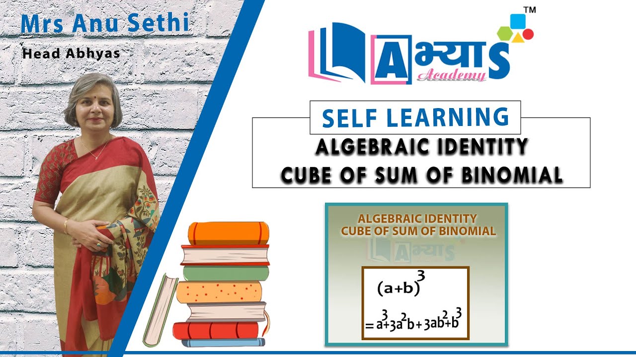 Algebriac Identity - Cube of Sum of Binomial - YouTube
