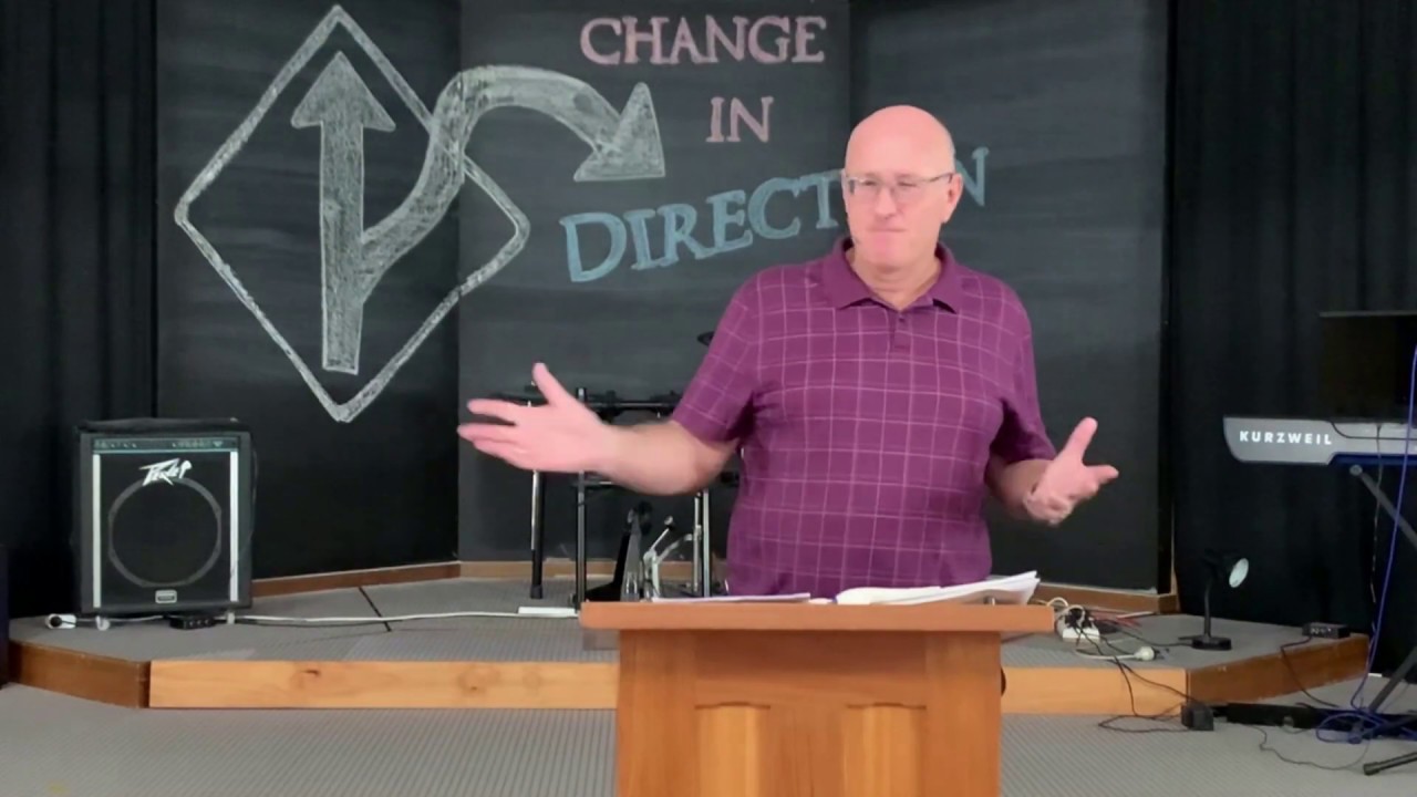 3.5.2020 Sunday Service - A Change in Direction - YouTube