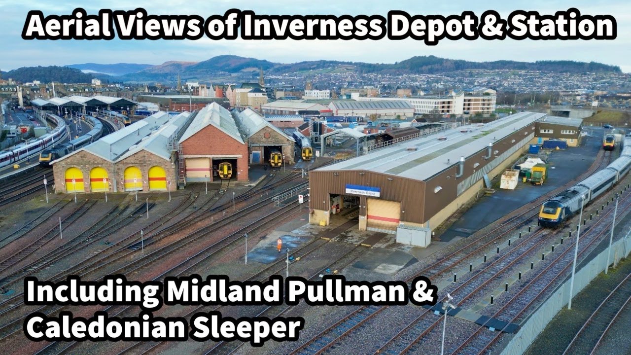 360° Aerial Views of Inverness Station & Depot - With Midland Pullman ...