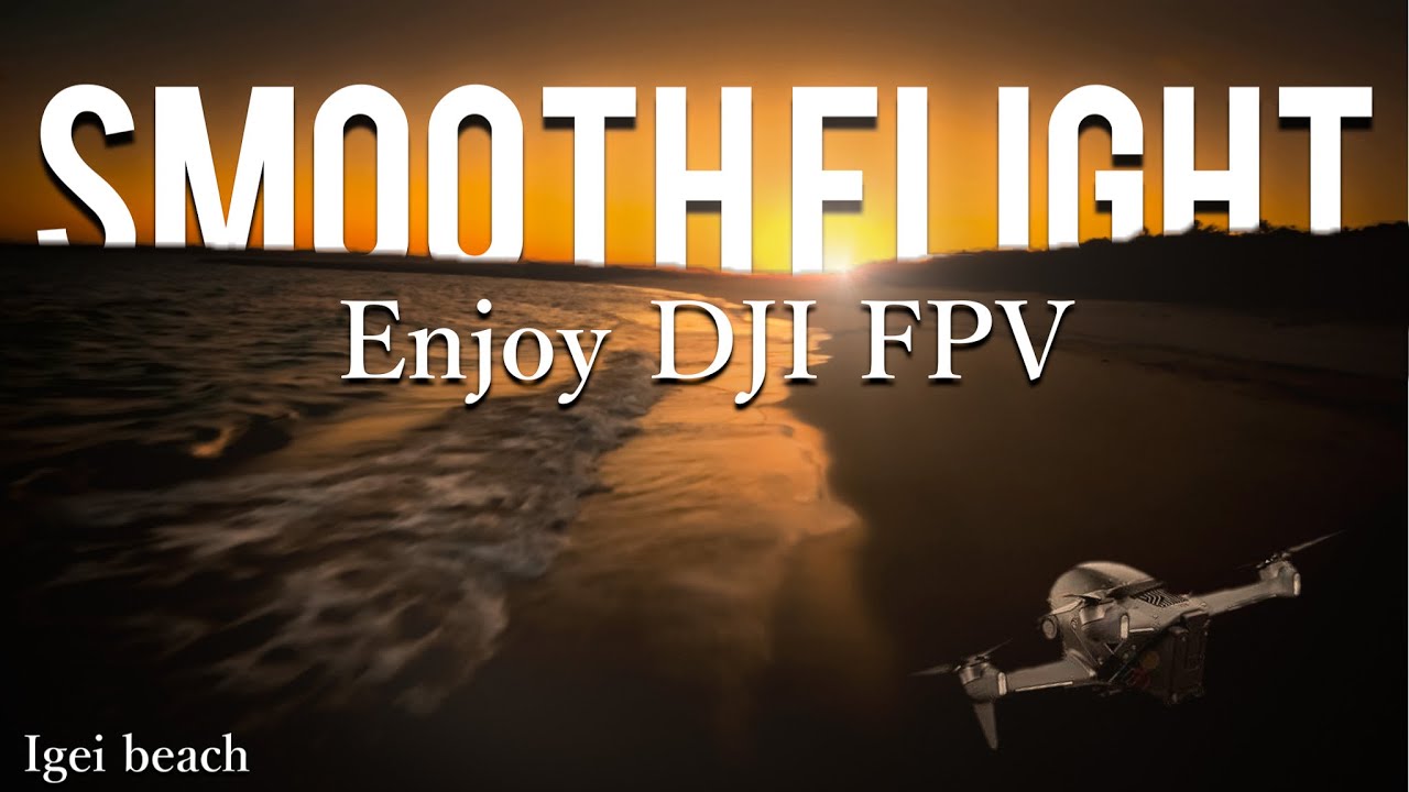 DJI FPV - Beautiful sunset - Smooth flight #djifpv - YouTube