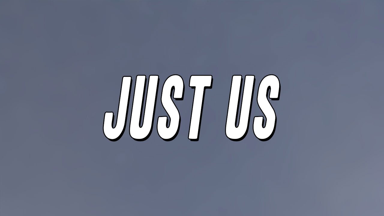 DJ Khaled - Just Us ft. SZA (Lyrics) - YouTube