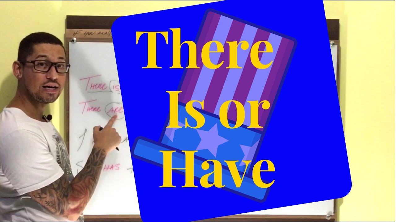 INGLÊS PARA INICIANTES grammar como usar THERE IS/ARE ou HAS/HAVE - YouTube