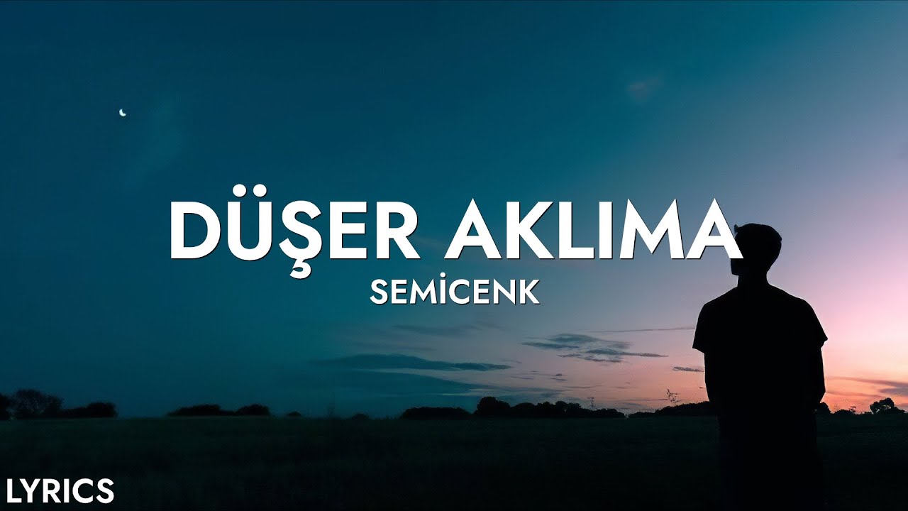 Semicenk - Düşer Aklıma (Sözleri) - YouTube