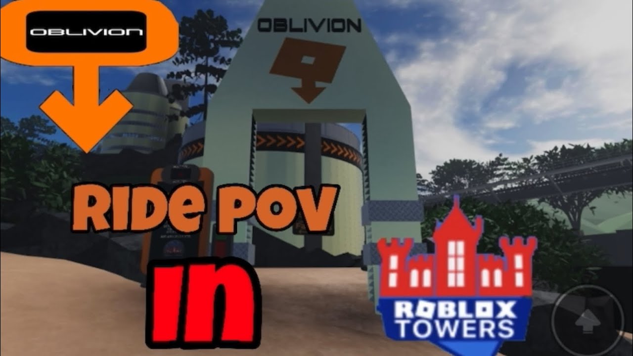 Oblivion in Roblox towers ride pov - YouTube