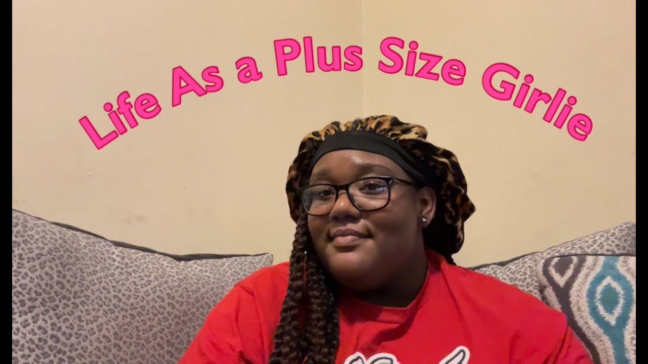 Bonnet Talk Ep 7 (My experiences as a plus size girl) - YouTube