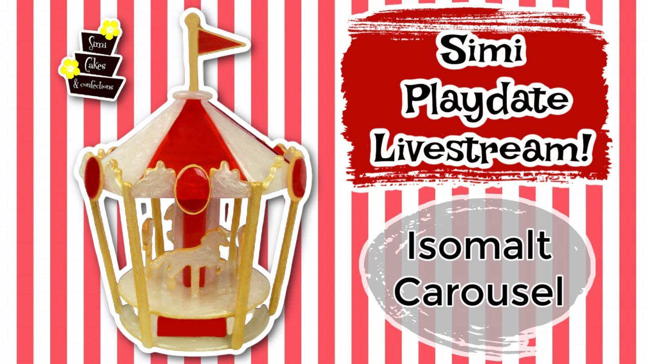 Edible Isomalt Carousel! Simi Livestream Playdate - YouTube
