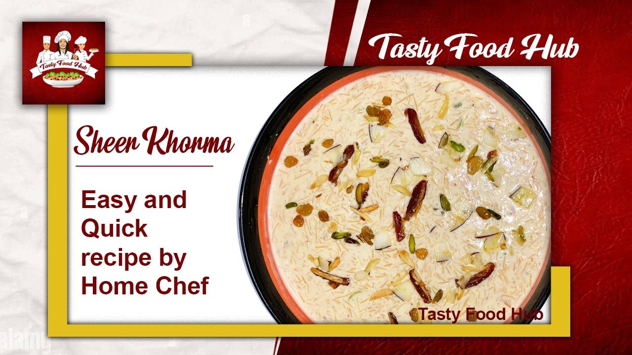 Sheer khorma | how to make sheer khorma | mazedar sheer khorma recipe ...