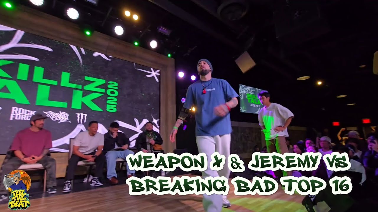 WEAPON X & JEREMY VS BREAKING BAD-SKILLZ TALK 2025 BY ROCK FORCE-2V2 ...