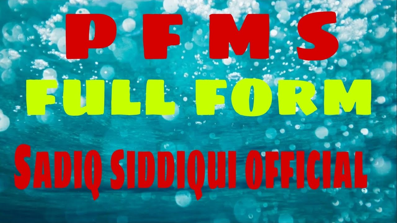 P F M S Ka Full Form Kya Hota Hai Sheekh Lo Koi Nhi Btayega YouTube