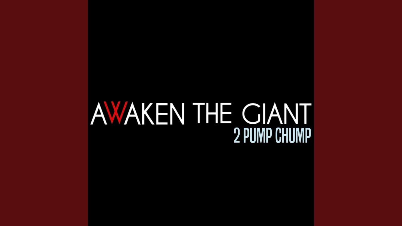 2 Pump Chump - YouTube Music
