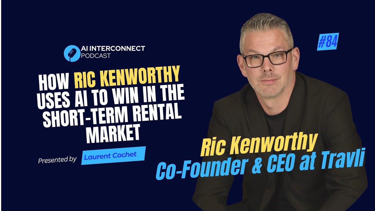 How Ric Kenworthy Uses AI to Win in the Short-Term Rental Market - YouTube