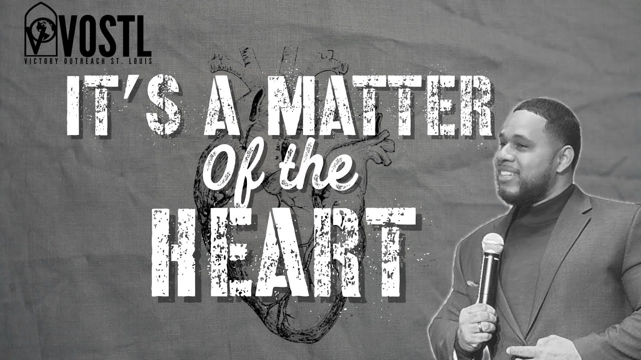 It's a Matter of the Heart | Pastor Aaron Townsend - YouTube
