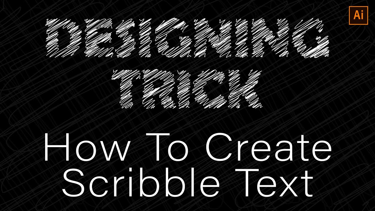How To Create A Scribble Text In Adobe Illustrator Designing Trick how-to-create-a-scribble-text-in-adobe-illustrator-designing-trick