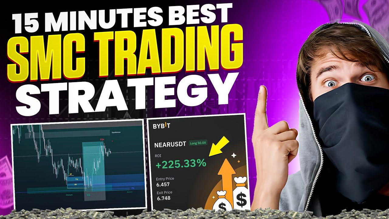 15 MINUTES BEST SMC TRADING STRATEGY - YouTube