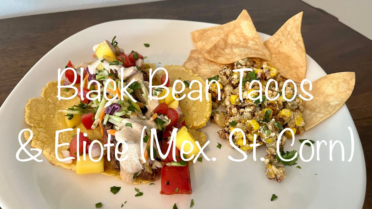 How to Make Elote (Mexican Street Corn) and homemade Corn Tortillas for ...