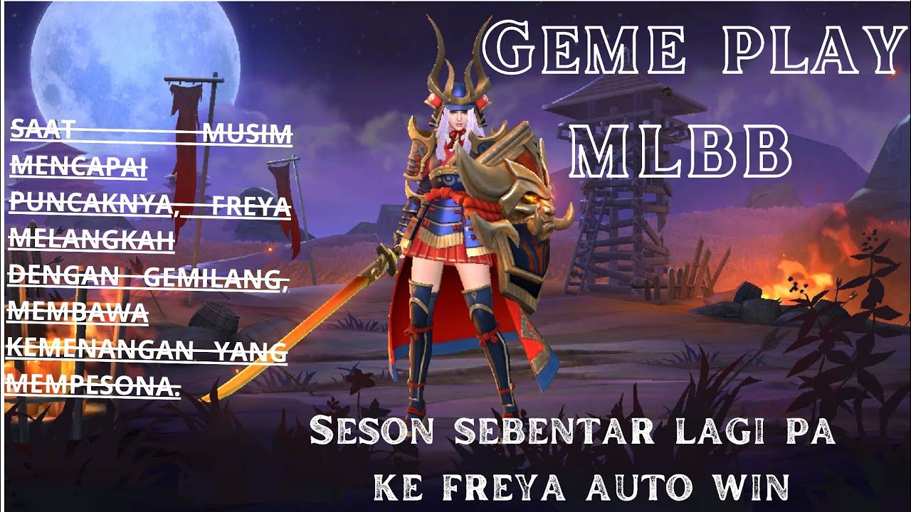 seson sebentar lagi pake freya auto win geme play MLBB#mlbb - YouTube