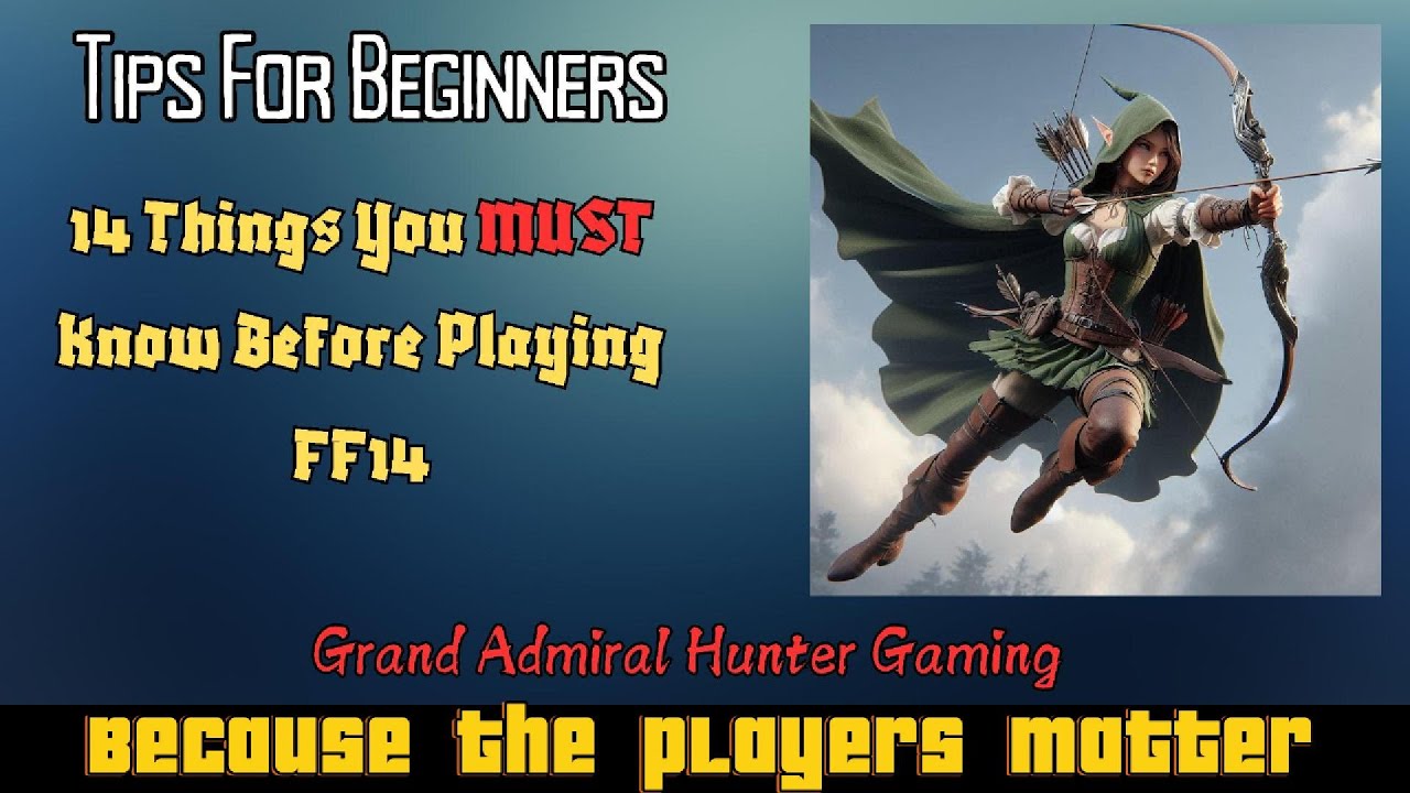 FF14 - 14 Things You MUST Know Before Playing - YouTube