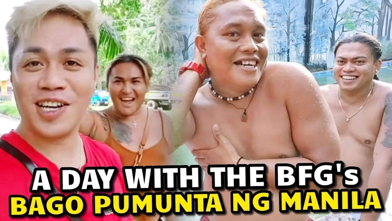 A Day With BFG's Bago Pumunta Sa Manila @BrendaMageOfficial @IndayKatok ...