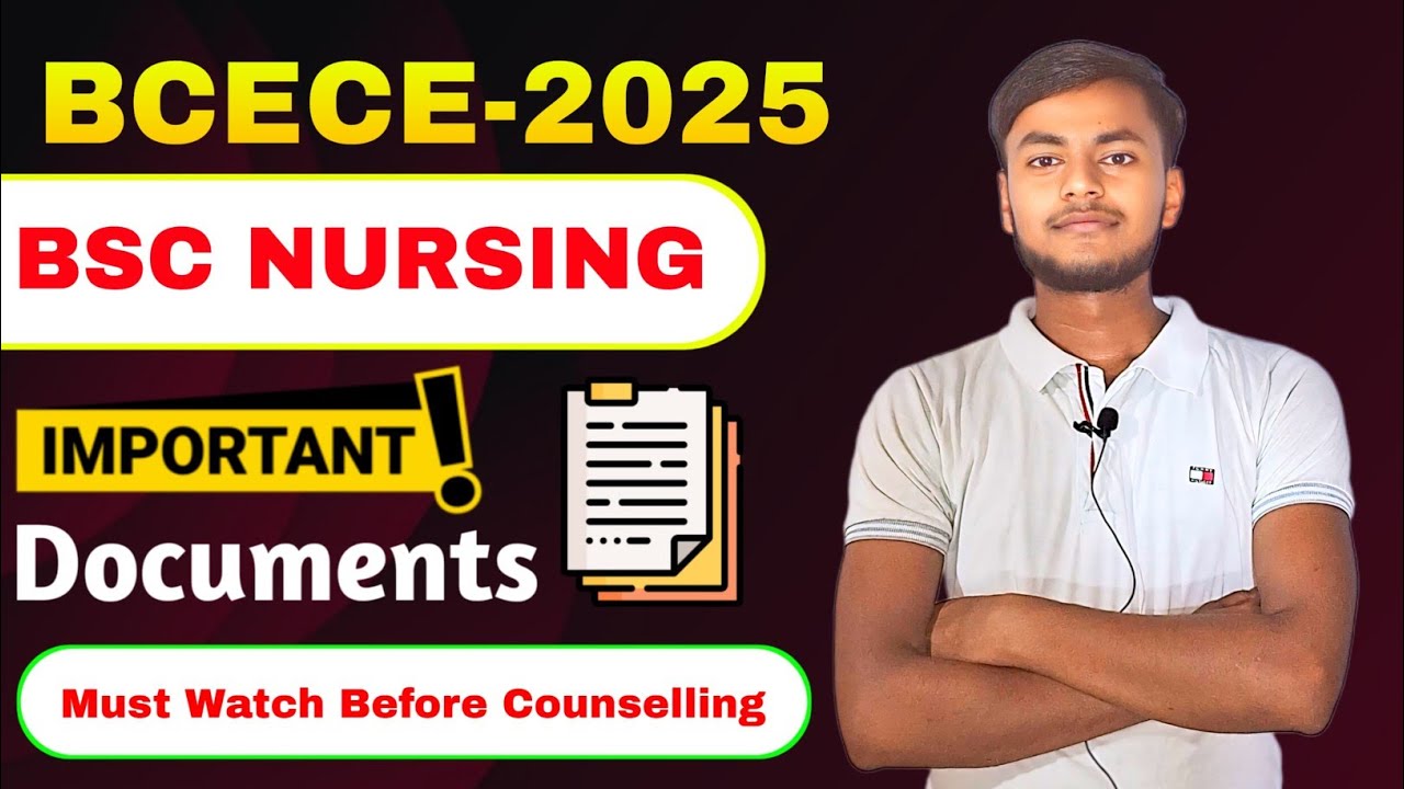 Bihar Bsc Nursing|Bcece 2025 Document|Counselling Time कौन सा document ...