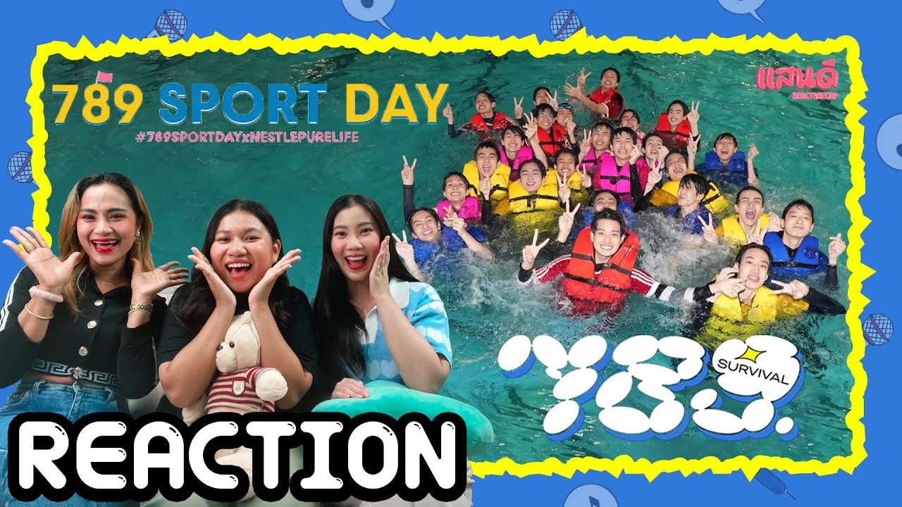 [REACTION] 789 SPORT DAY by Nestle Pure Life | แสนดีมีสุข Channel - YouTube