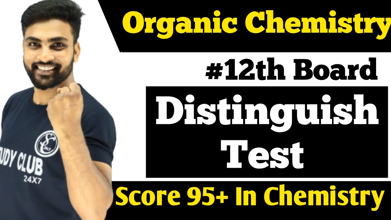 Distinguish Test In Organic Chemistry Class 12 | By Amit Sir - YouTube