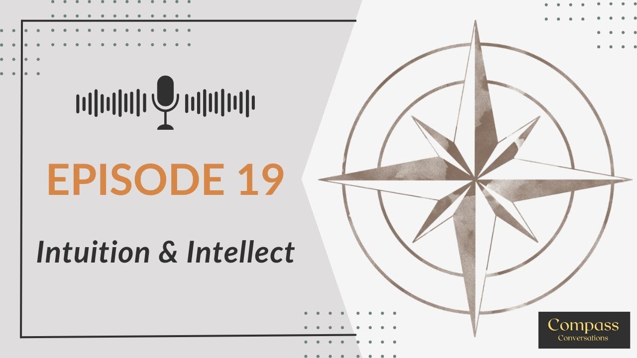 E19 - Intuition & Intellect - YouTube