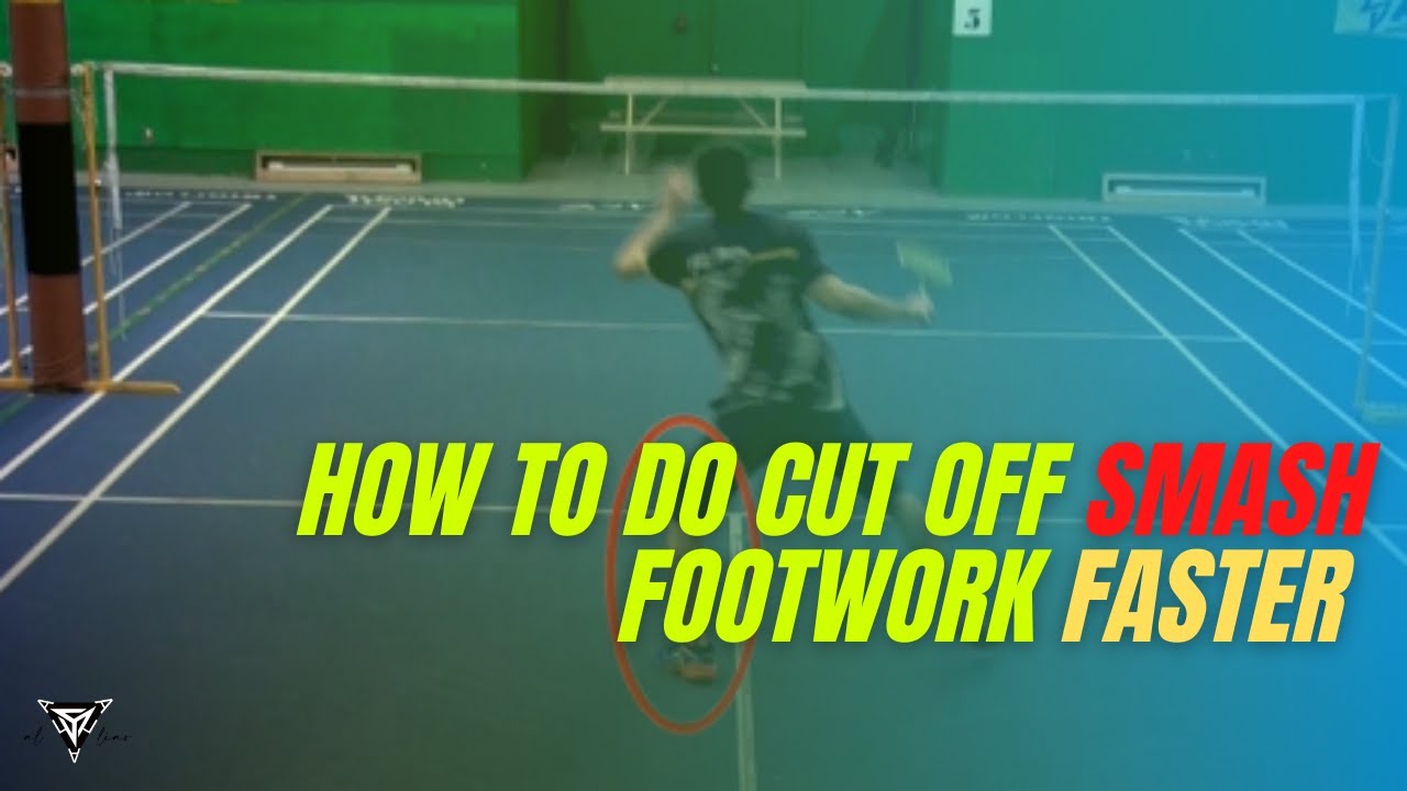 How to Speed up CUT OFF SMASH Footwork Step by Step - YouTube