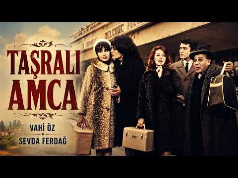 Taşralı Amca Türk Filmi | FULL | Vahi Öz | Sevda Ferdağ