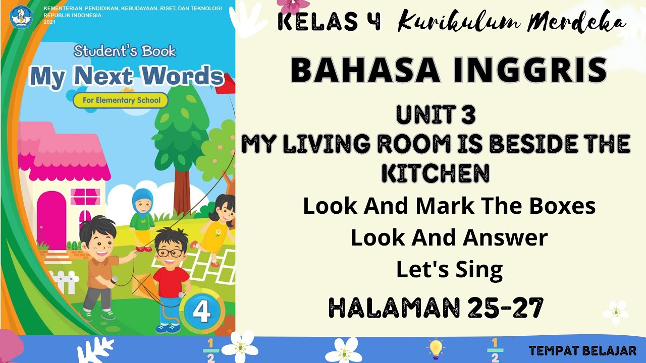 Halaman 25-27 Bahasa Inggris Kelas 4 Unit 3 " My Living Room Is Beside The Kitchen - YouTube